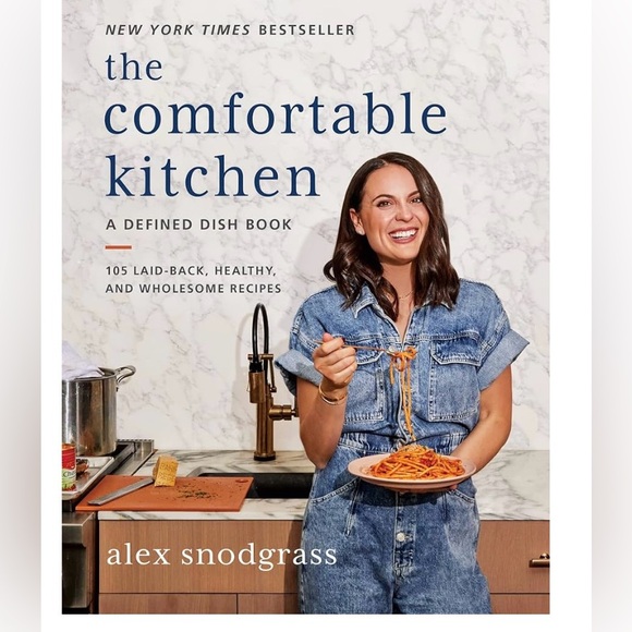 Kitchen | The Comfortable Kitchen By Alex Snodgrass Cookbook Healthy ...